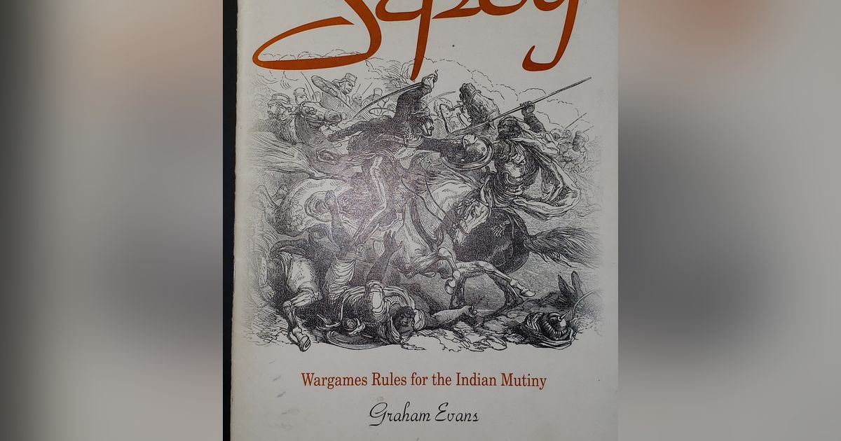 Sepoy: Wargame Rules for the Indian Mutiny | Board Game | BoardGameGeek