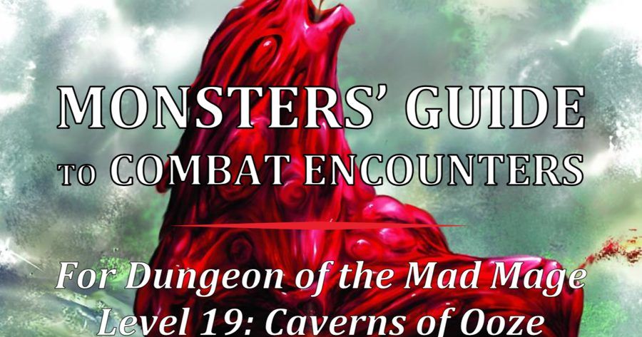 Monsters' Guide to Combat Encounters: Waterdeep: Dungeon of the Mad ...