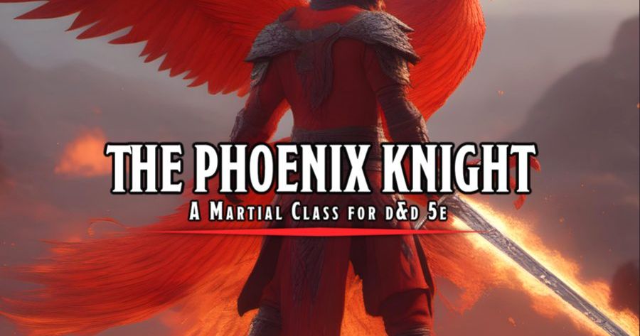 The Phoenix Knight | RPG Item | RPGGeek