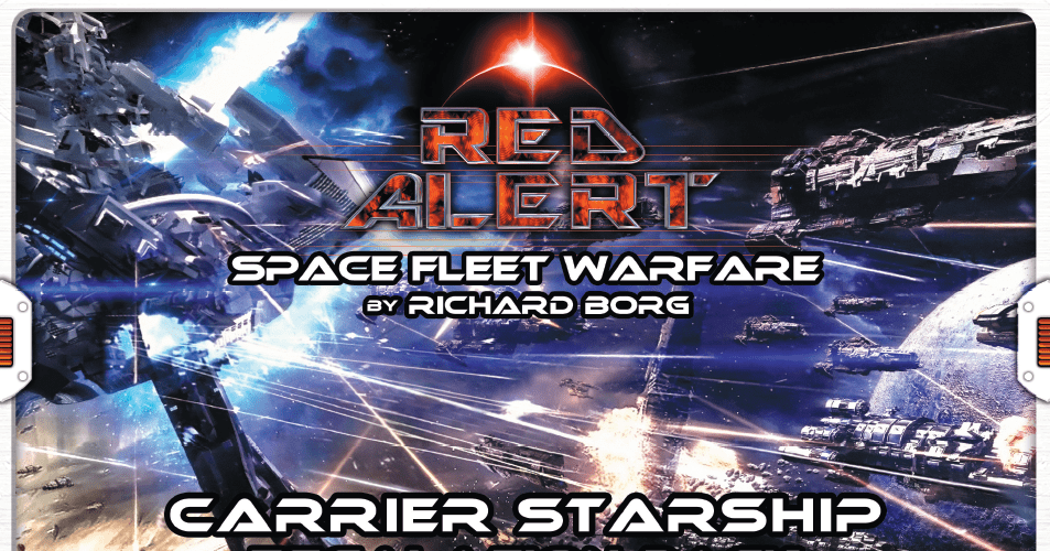 Red Alert: Space Fleet Warfare – Carrier Starship Escalation Pack ...