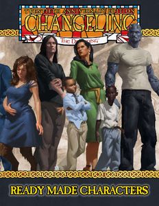 Changeling: The Dreaming 20th Anniversary Edition Ready Made Characters ...