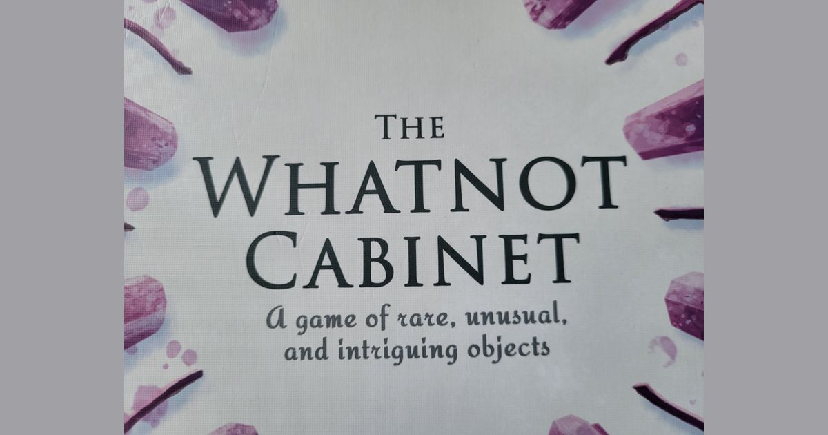 Two-Player Wednesdays(?)- The Whatnot Cabinet | Herald's Call | RPGGeek