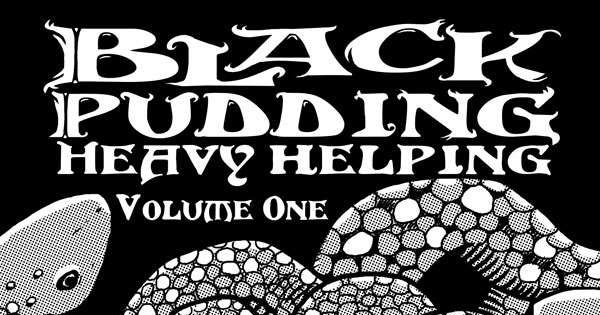Black Pudding: Heavy Helping Volume One | RPG Item | RPGGeek