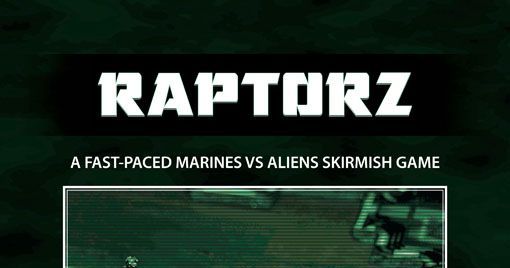 Raptorz: A Fast Paced Aliens vs Marines Skirmish Game | Board Game ...