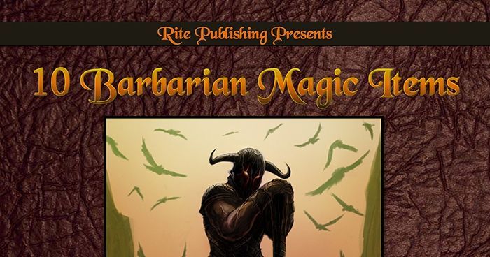 10 Barbarian Magic Items | RPG Item | RPGGeek