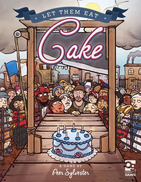 Let Them Eat Cake | Image | BoardGameGeek