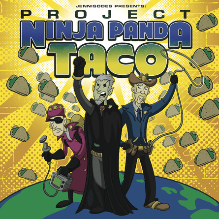 [IC] A Villain's Guide to World Domination | Project Ninja Panda Taco