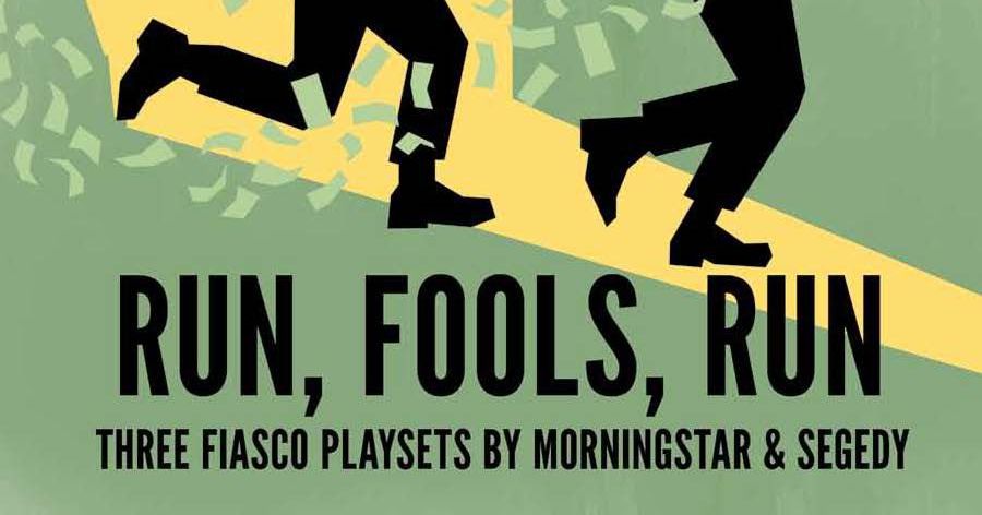 Run, Fools, Run! | RPG Item | RPGGeek