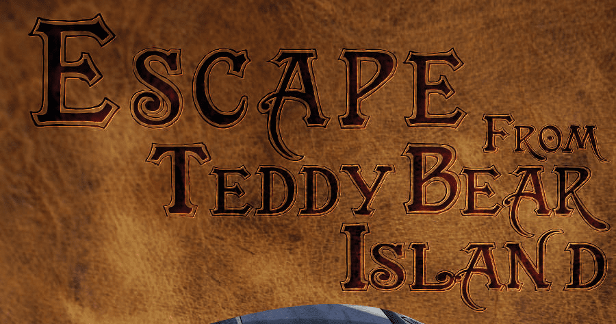 Escape from Teddy Bear Island | RPG Item | RPGGeek