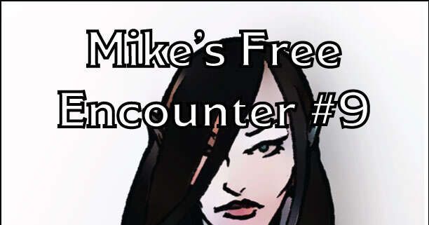 Mike's Free Encounters #09: Alena Trel the Eye Piercer | RPG Item | RPGGeek