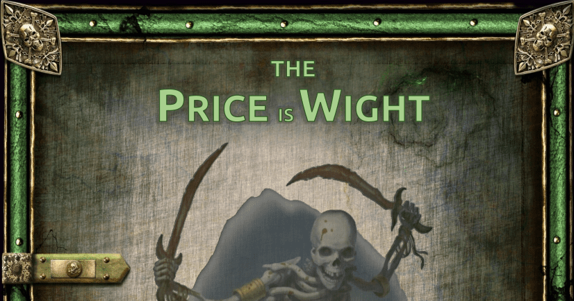 The Price is Wight | RPG Item | RPGGeek
