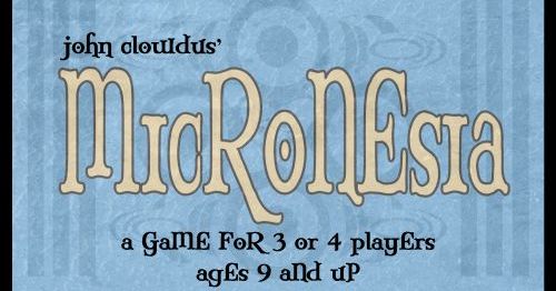 Micronesia | Board Game | BoardGameGeek