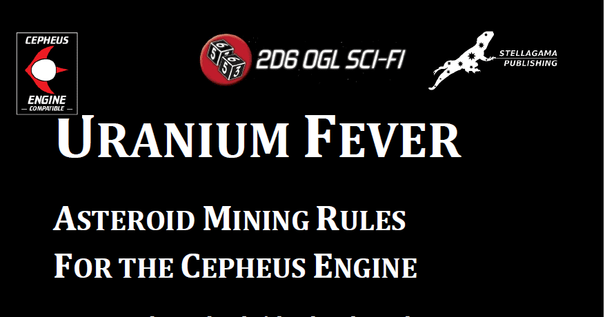 Uranium Fever: Asteroid Mining Rules for the Cepheus Engine | RPG Item ...