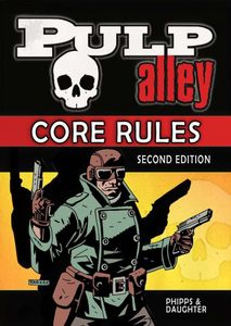 Pulp Alley: Core Rules – Second Edition | Board Game | BoardGameGeek