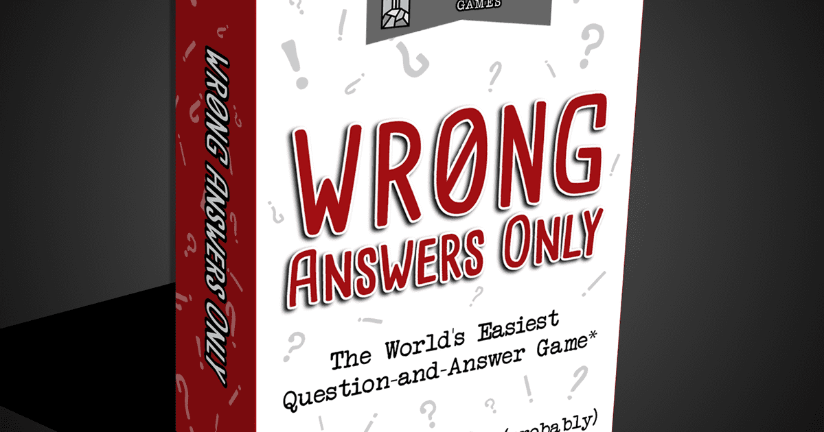 Wrong Answers Only | Board Game | BoardGameGeek