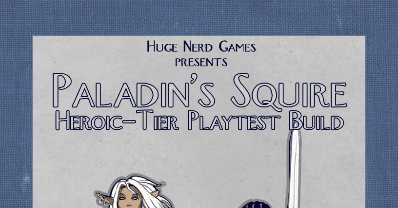 Paladin's Squire: Heroic-Tier Playtest Build | RPG Item | RPGGeek