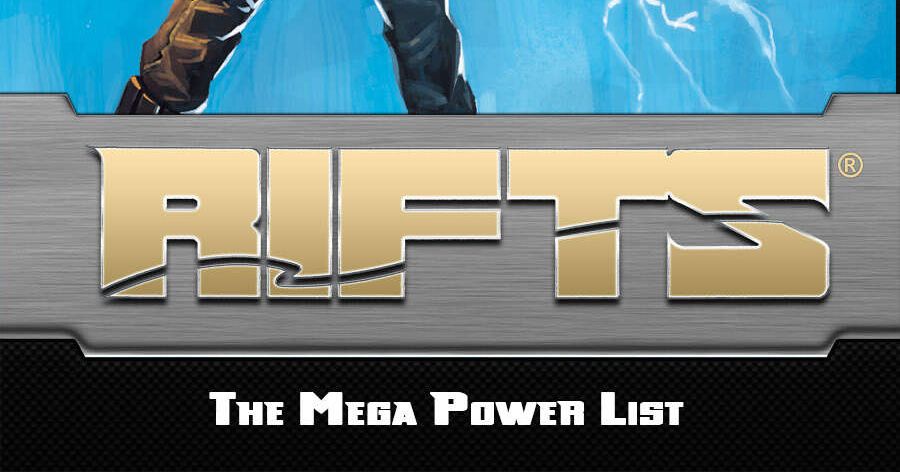 Rifts: The Mega Power List | RPG Item | RPGGeek