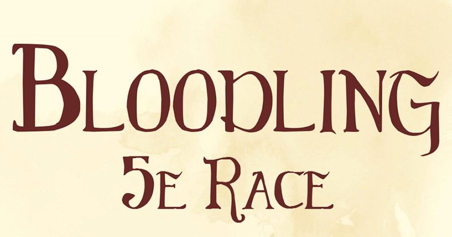 Bloodling: 5e Race | RPG Item | RPGGeek