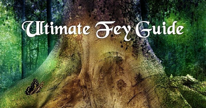 Ultimate Fey Guide | RPG Item | RPGGeek