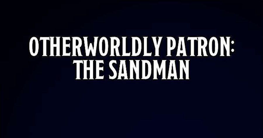 Otherworldly Patron: The Sandman | RPG Item | RPGGeek