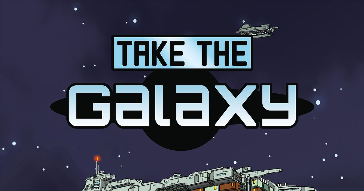 Take The Galaxy | Board Game | BoardGameGeek