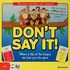 Don't Say It | Board Game | BoardGameGeek