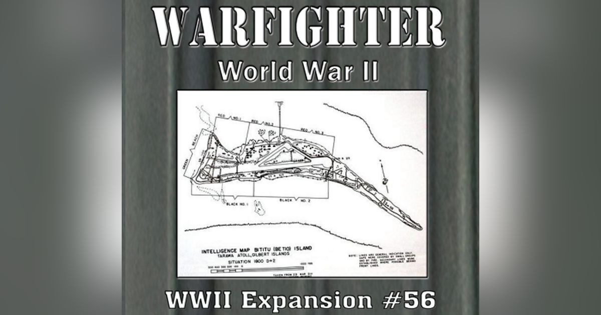Warfighter: WWII Expansion #56 – Battle of Tarawa! Japanese 1943 ...