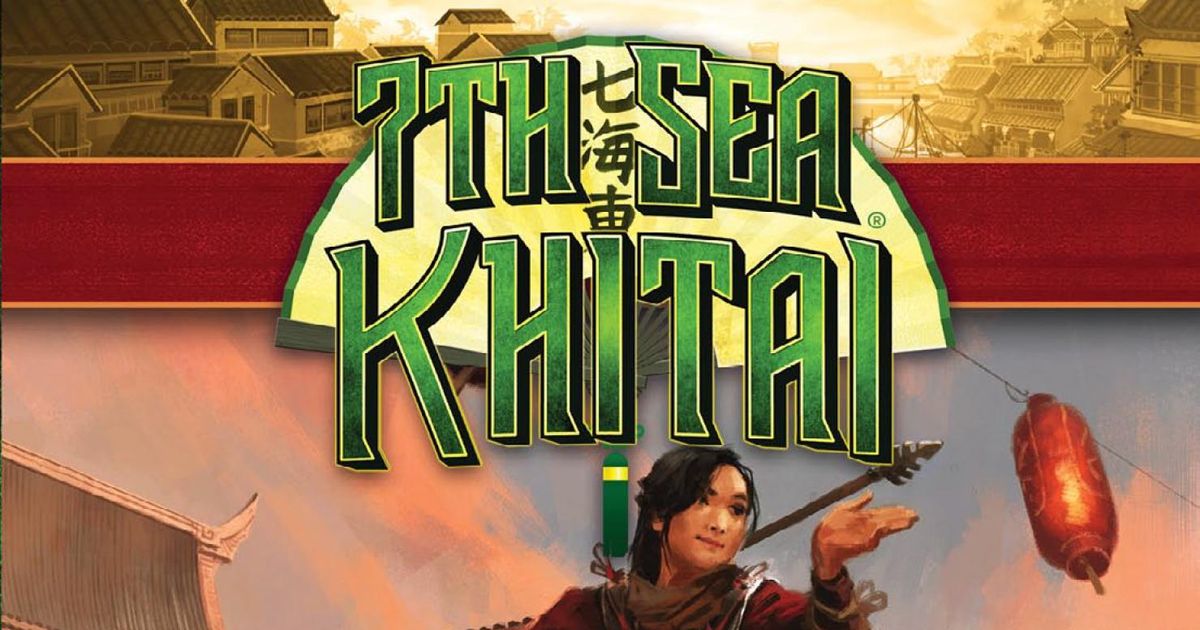 7th Sea: Khitai | RPG Item | BoardGameGeek
