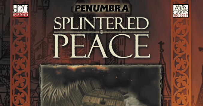 Splintered Peace | RPG Item | BoardGameGeek
