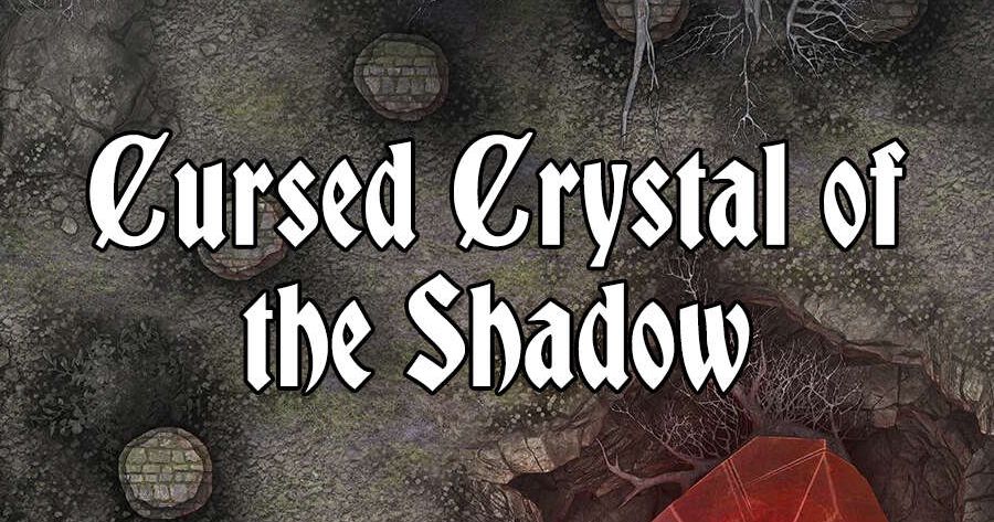 Cursed Crystal of the Shadow | RPG Item | RPGGeek