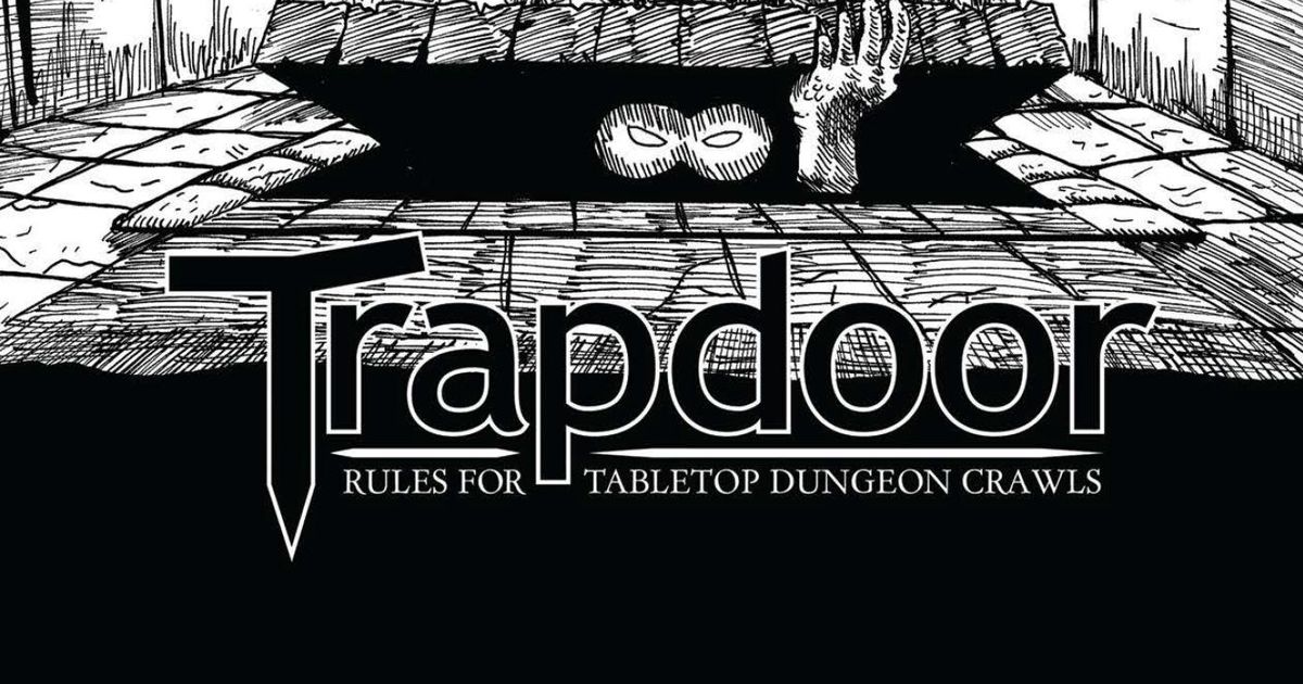 Trapdoor: Rules for Tabletop Dungeon Crawls | RPG Item | RPGGeek