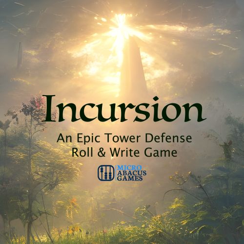 INCURSION - An Epic Tower Defense Roll & Write Game