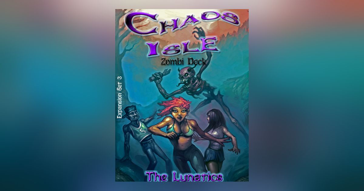 Chaos Isle: The Lunatics Expansion Set 3 | Board Game | BoardGameGeek