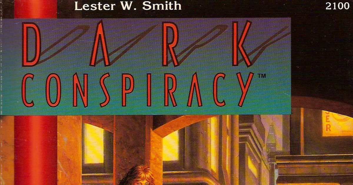 Dark Conspiracy | RPG Item | RPGGeek
