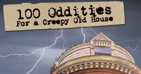 100 Oddities for a Creepy Old House | RPG Item | RPGGeek
