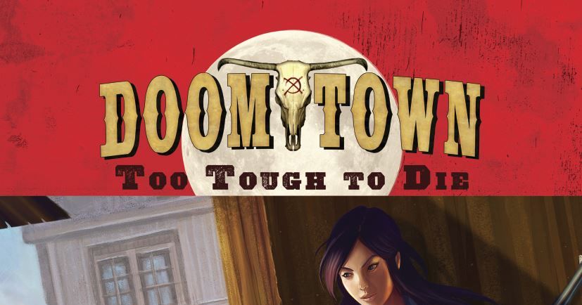 Doomtown: Too Tough To Die | Board Game | BoardGameGeek