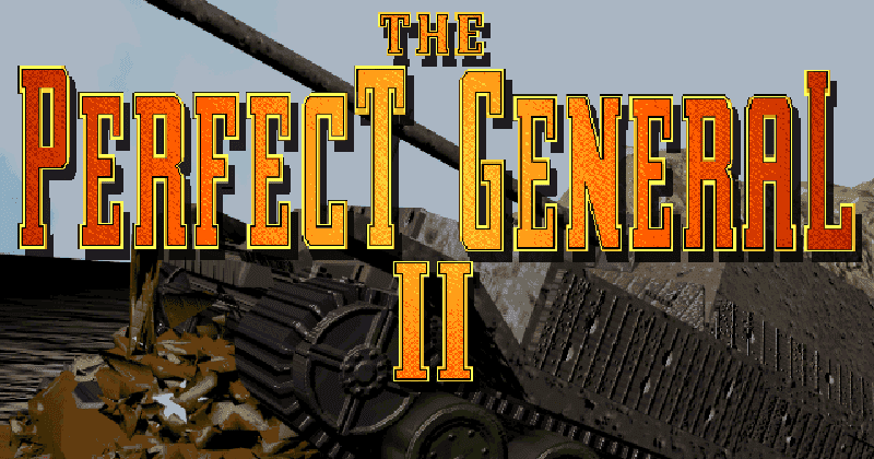 The Perfect General II | Video Game | VideoGameGeek