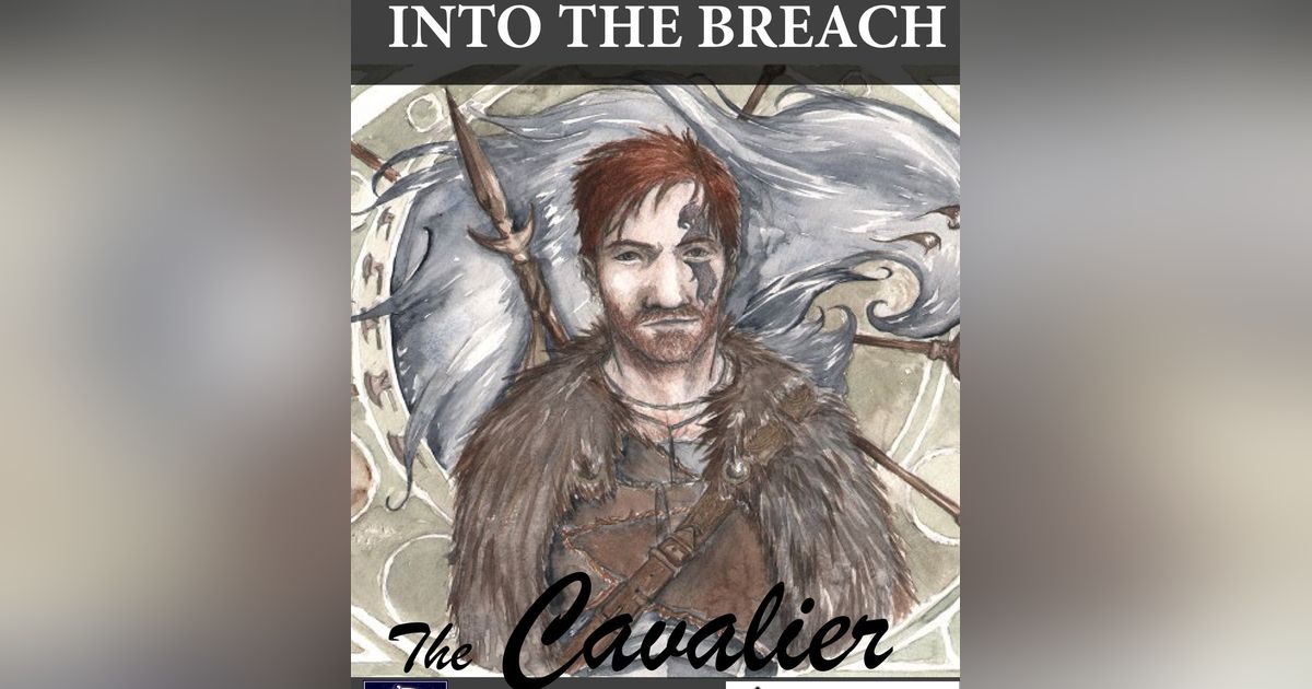 Into the Breach: The Cavalier | RPG Item | BoardGameGeek