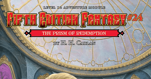 Fifth Edition Fantasy #24: The Prism of Redemption | RPG Item | RPGGeek
