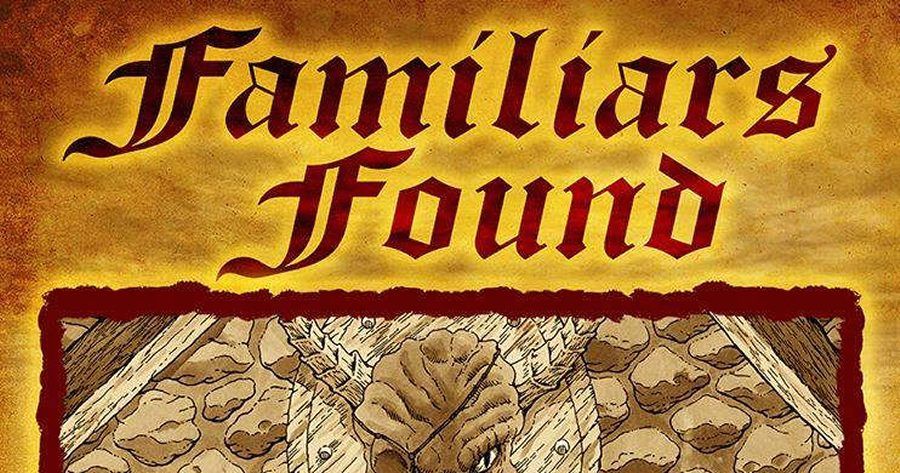 Familiars Found | RPG Item | RPGGeek