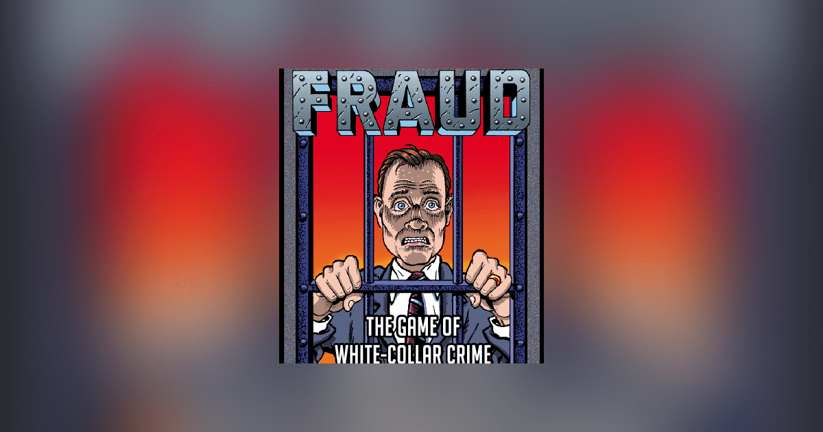 Fraud: The Game of White-Collar Crime | Board Game | BoardGameGeek