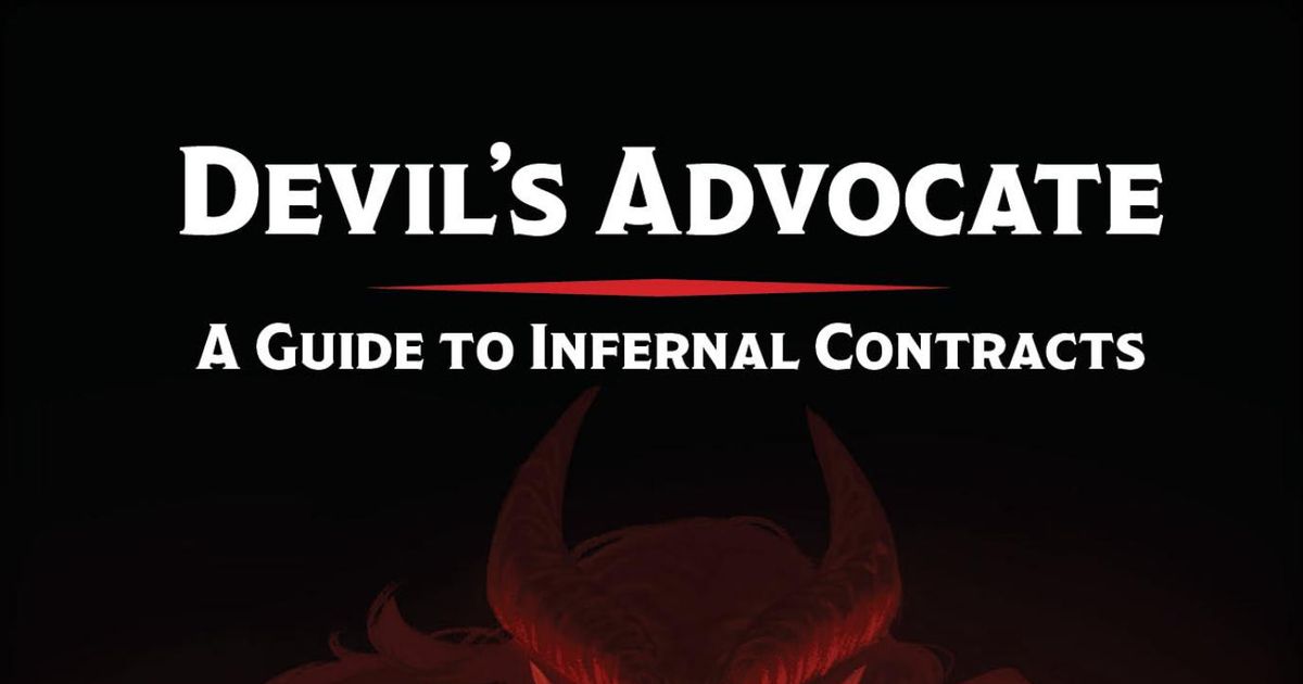 Devil's Advocate: A Guide to Infernal Contracts | RPG Item | RPGGeek
