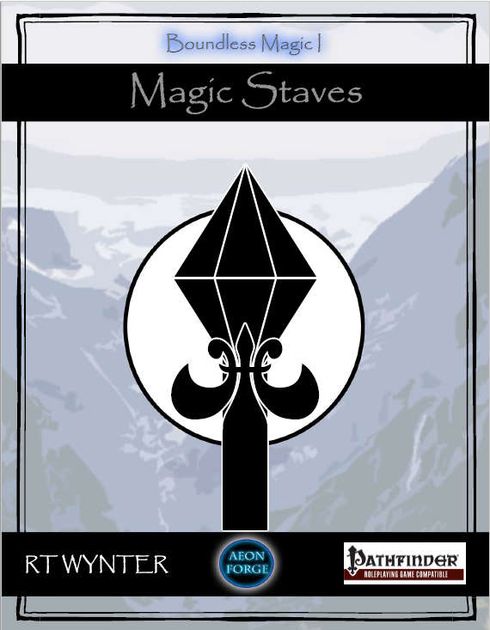 Boundless Magic I: Magic Staves | RPG Item | RPGGeek