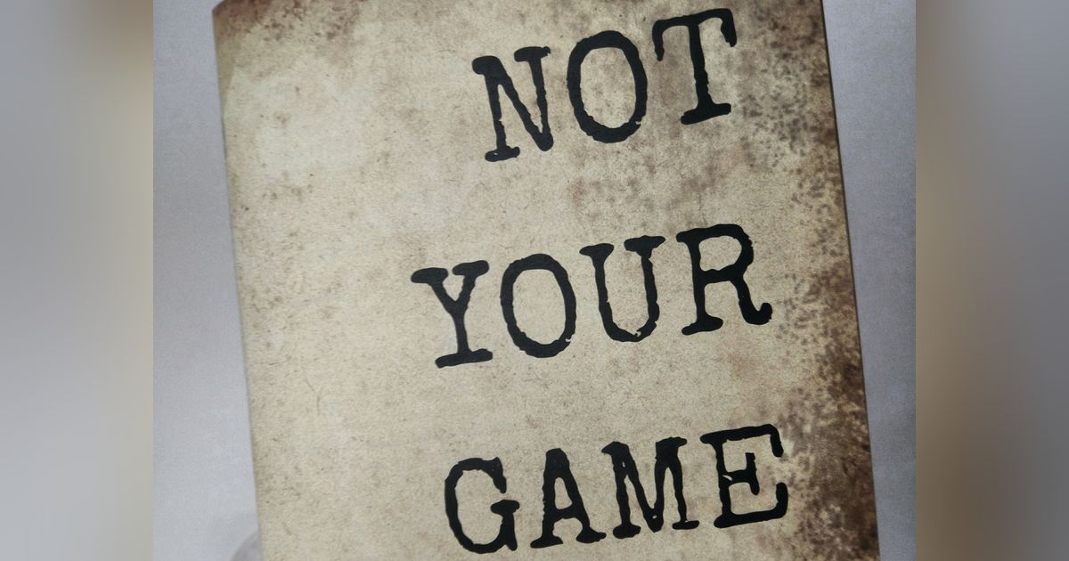 Not Your Game | Board Game | BoardGameGeek