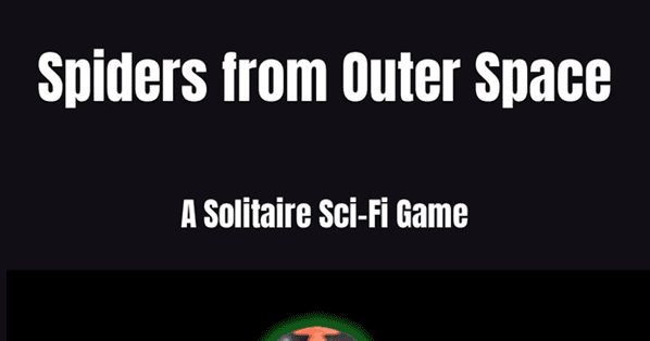Spiders from Outer Space: A Solitaire Sci-Fi Game | Board Game ...