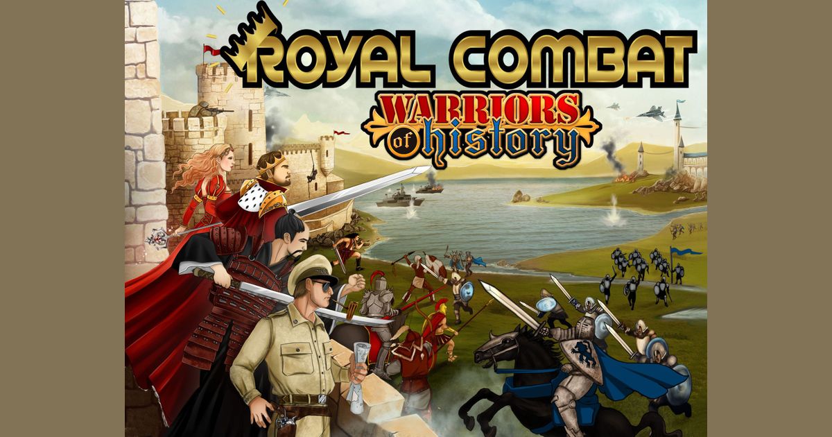 Royal Combat: Warriors of History | Board Game | BoardGameGeek