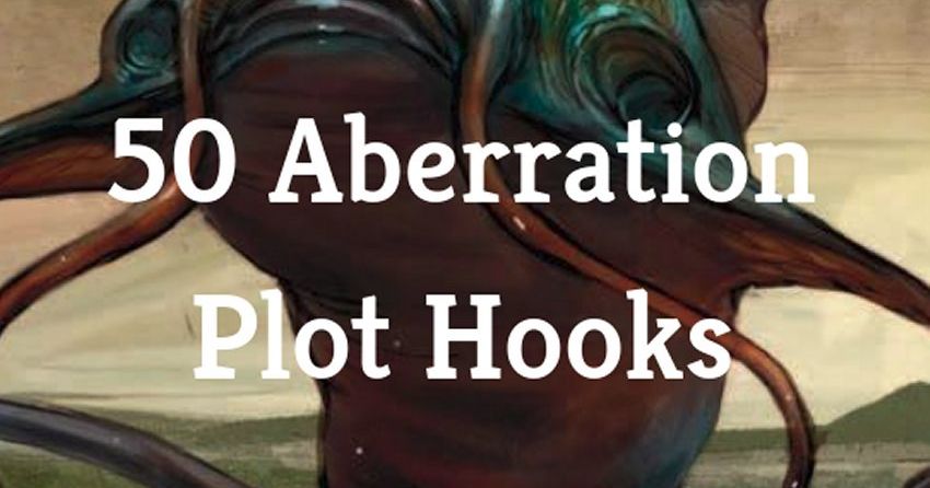 50 Aberration Plot Hooks | RPG Item | BoardGameGeek