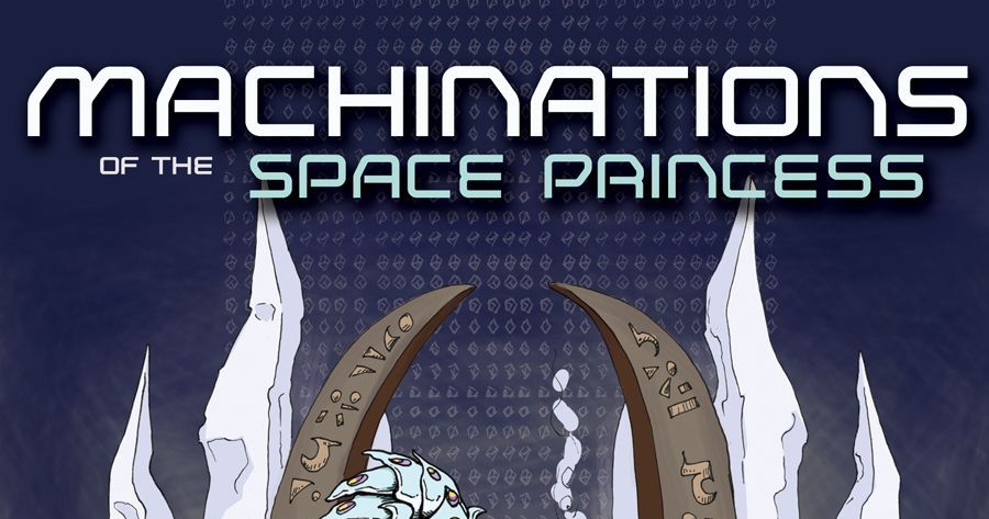 Machinations of the Space Princess | RPG Item | RPGGeek