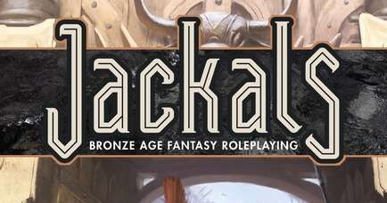 Jackals: Bronze Age Fantasy Roleplaying | RPG Item | RPGGeek