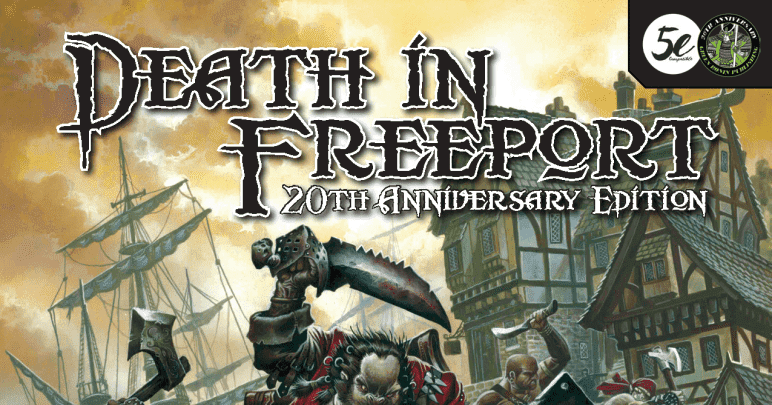 Death in Freeport: 20th Anniversary Edition (5E) | RPG Item | BoardGameGeek